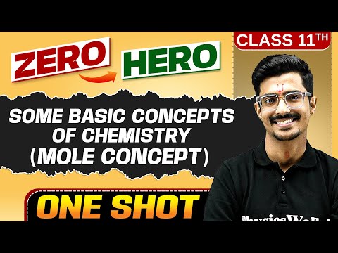 SOME BASIC CONCEPTS OF CHEMISTRY (Mole Concept) in One Shot | Chapter 1 | Class 11th Chemistry