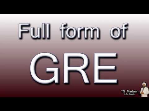 Full form of GRE