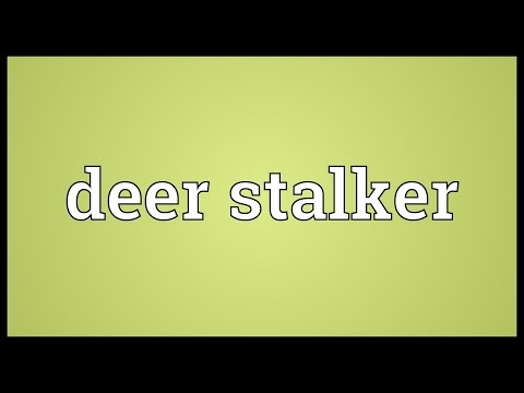 Deer stalker Meaning