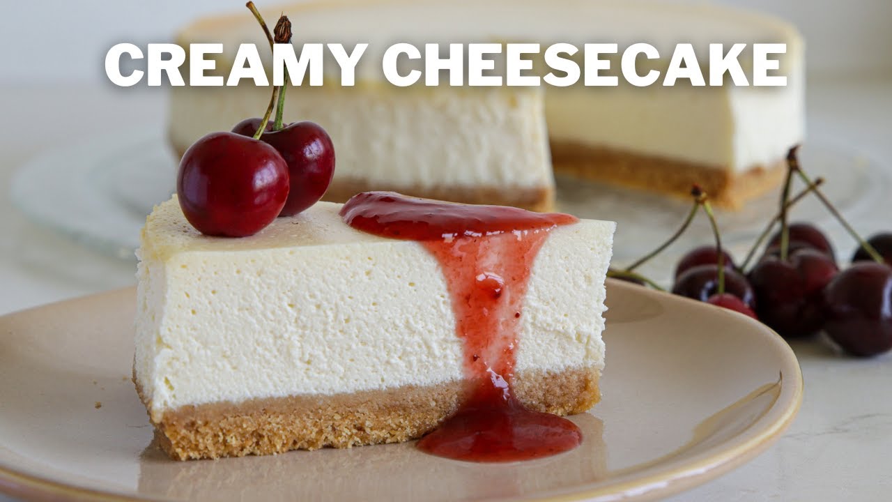 Classic Cheesecake Recipe | Light and Creamy Cheesecake