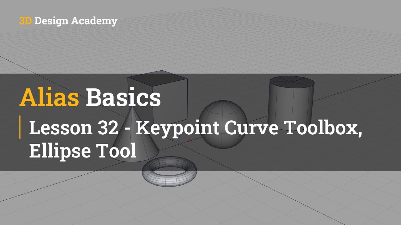 Autodesk Alias Basic Tutorials 32- Keypoint Curve Toolbox, Ellipse Tool