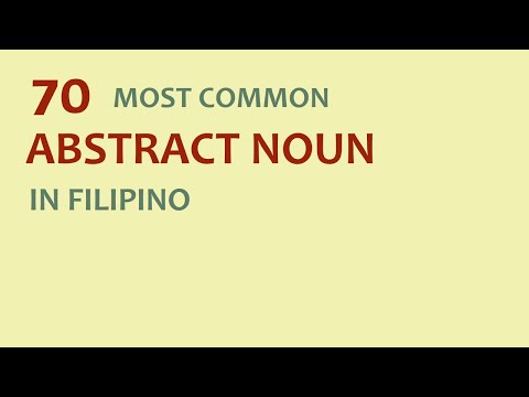 LEARN FILIPINO | 70 MOST COMMON ABSTRACT NOUNS IN FILIPINO | Tagalog Vocabulary