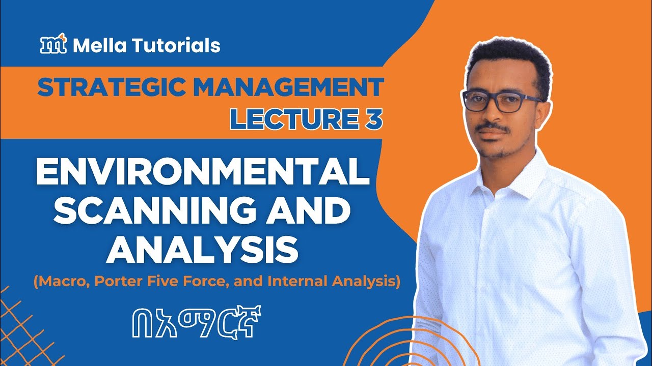 Environmental Analysis: PESTL, Porter’s 5 Forces & Internal Analysis. Strategic Management Chapter 3
