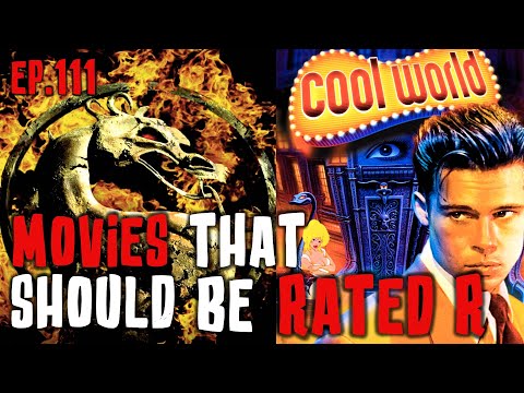 Ep.111 - Movies That Should Be Rated R