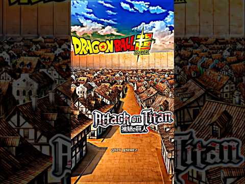 Dragon Ball Super vs Attack On Titan | The Ultimate Battle !"🤯#Shorts #Goku #AttackOnTitan