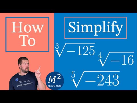 How to Simplify Expressions with Roots | Simplify ∛-125, ∜-16 and the 5th root of -243 | Minute Math