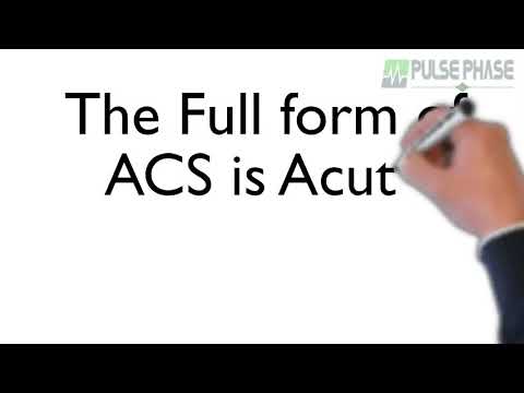 Full form of ACS in Medical terms :: Pulse Phase