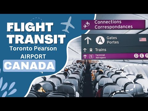 How to Transit at Toronto Pearson Airport in Canada - Connecting Flight Transfer