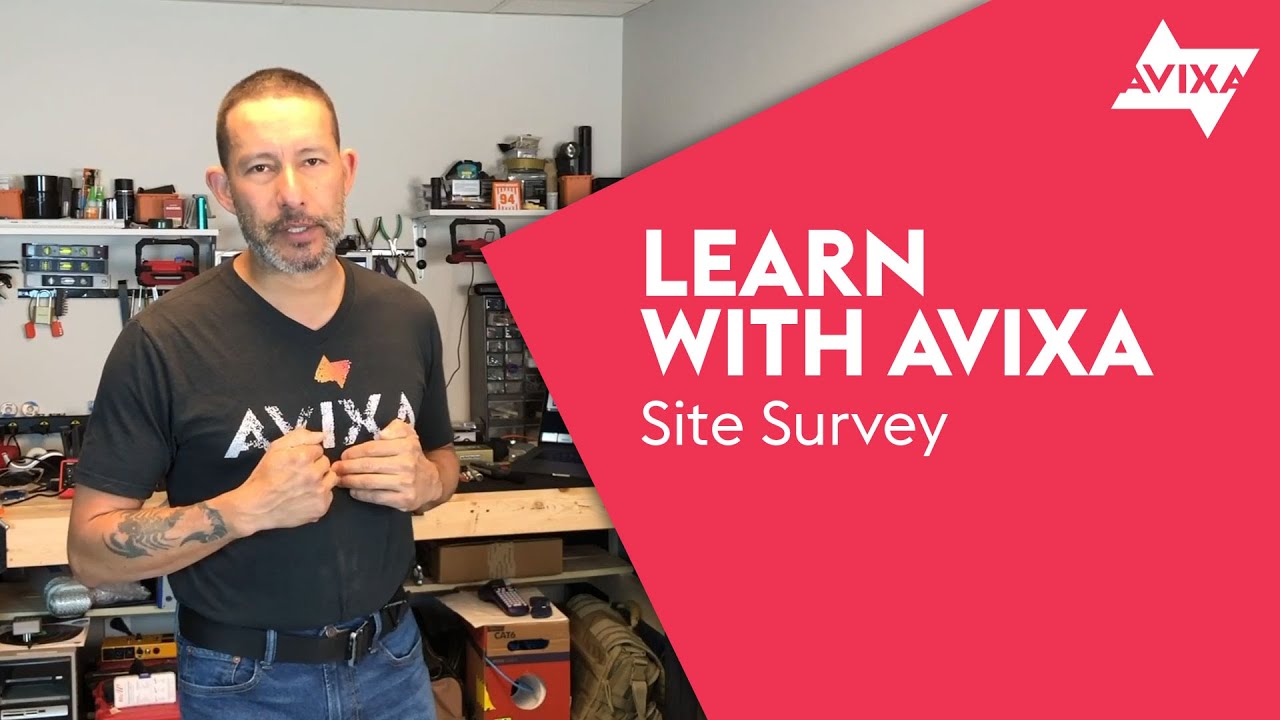 AV Site Survey | Learn with AVIXA
