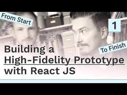 Learn Building a high fidelity prototype with React JS 1 React JS prototyping - Mind Luster