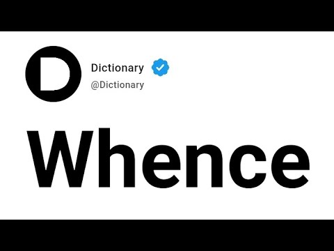 Whence Meaning In English