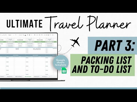 Travel Planner - Part 3 - Vacation Packing List Spreadsheet and To-Do List - Google Sheets Template