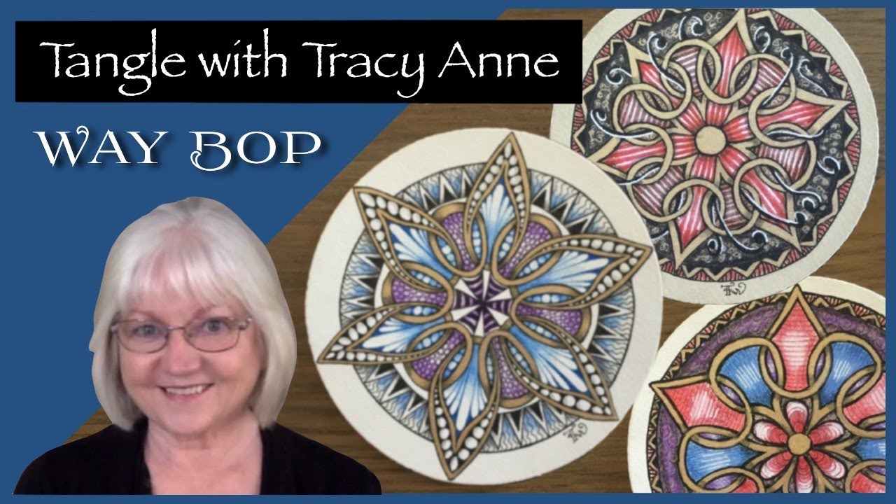 Tangle with Tracy Anne - Way Bop