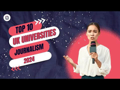 Best Universities in the UK for Journalism 2024