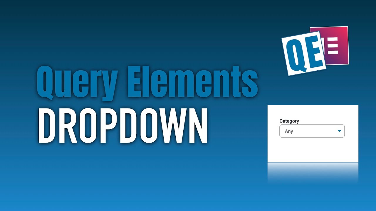 Dropdown filter - Query Elements