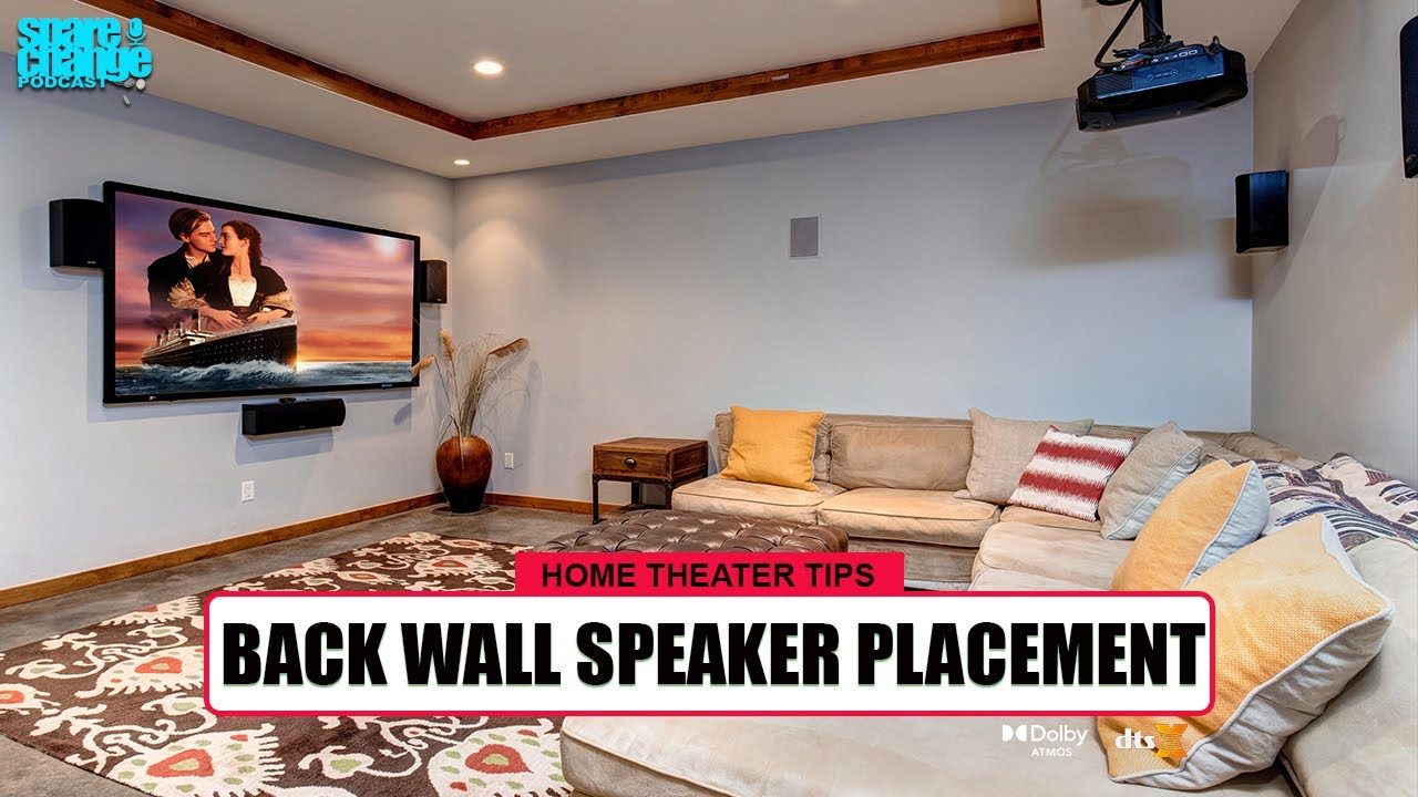Backwall Seating Speaker Placement | Side Surround vs Back Surround