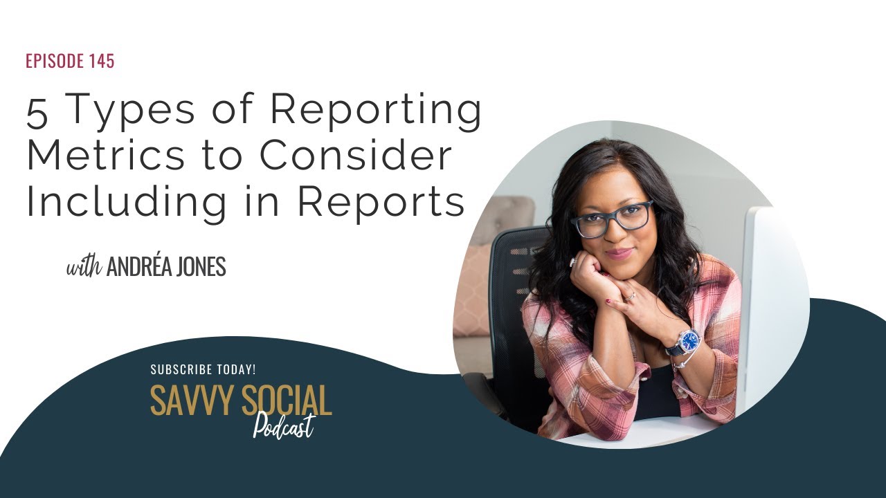 5 Types of Reporting Metrics to Consider Including in Reports