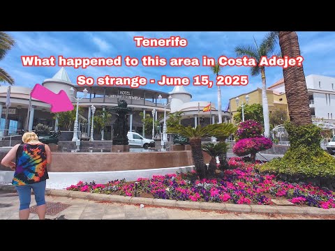 Tenerife – What happened to this area in Costa Adeje? So strange | June 15, 2025 #costaadeje