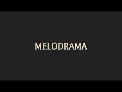 How To Pronounce Melodrama