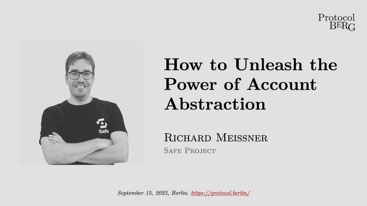 Protocol Berg: Richard Meissner - How to unleash the power of Account Abstraction