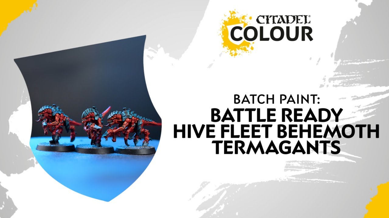 Batch Paint: Battle Ready Hive Fleet Behemoth Termagants