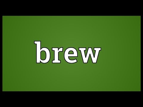 Brew Meaning