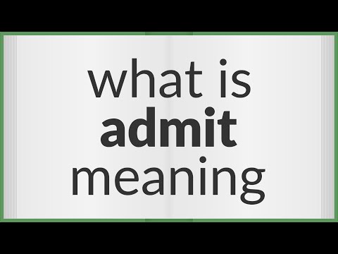 Admit | meaning of Admit