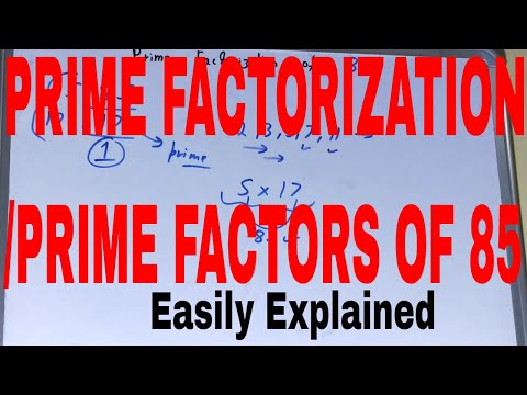 Prime factorization of 85|Prime factors of 85|Write prime factorization of 85|85 prime factors
