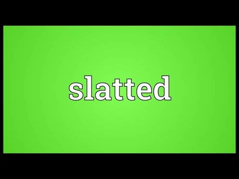 Slatted Meaning