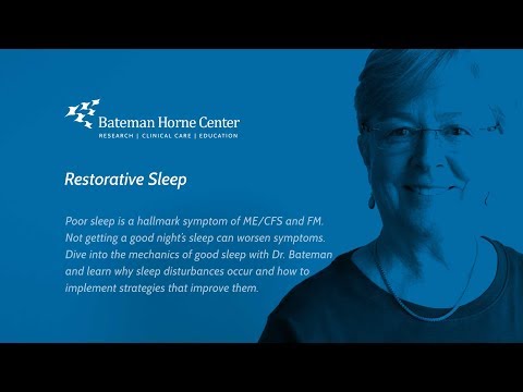 Restorative Sleep - ME/CFS and FM Educational Video Series