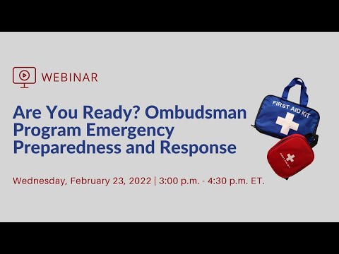 Are You Ready? Ombudsman Program Emergency Preparedness and Response