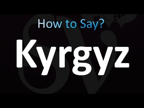 How to Pronounce Kyrgyz (correctly!)
