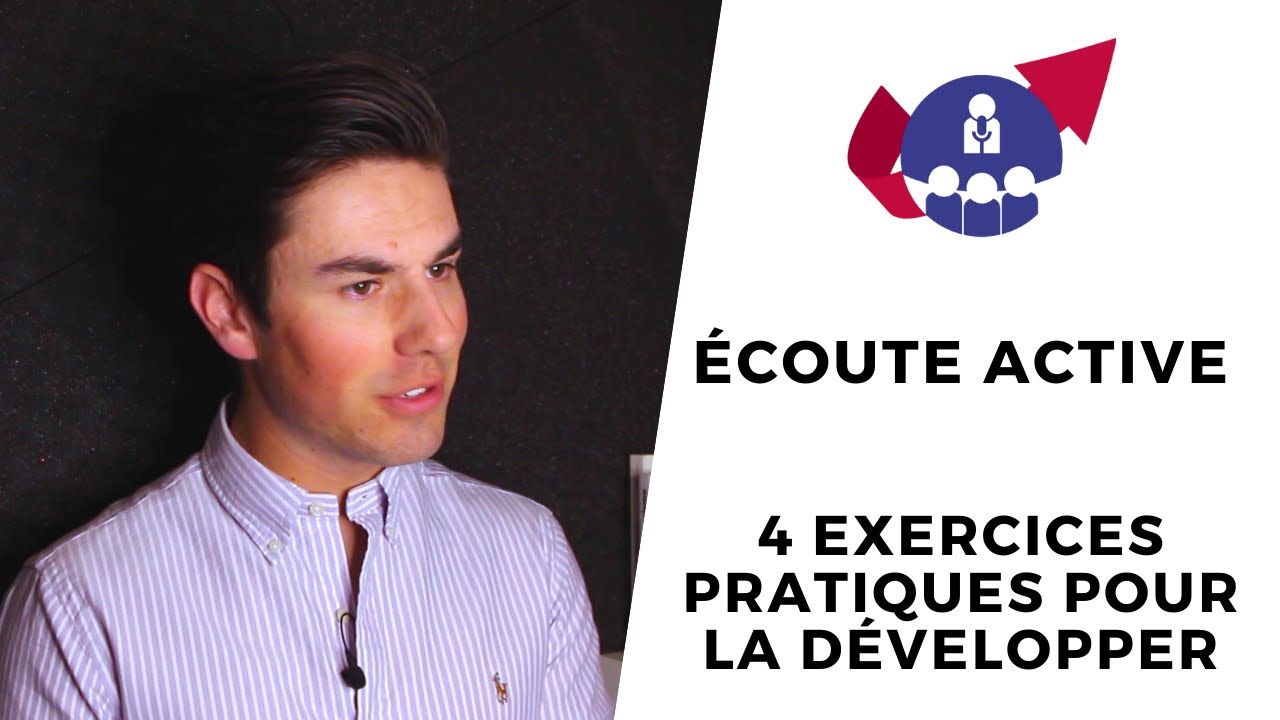 Écoute active : 4 EXERCICES PRATIQUES pour la développer (empathie et écoute active exercices)