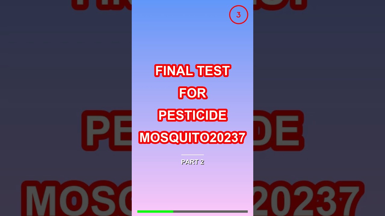 Final test for Pesticide mosquito20237