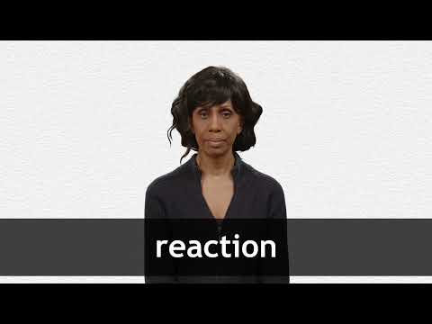 REACTION 释义 | 柯林斯英语词典
