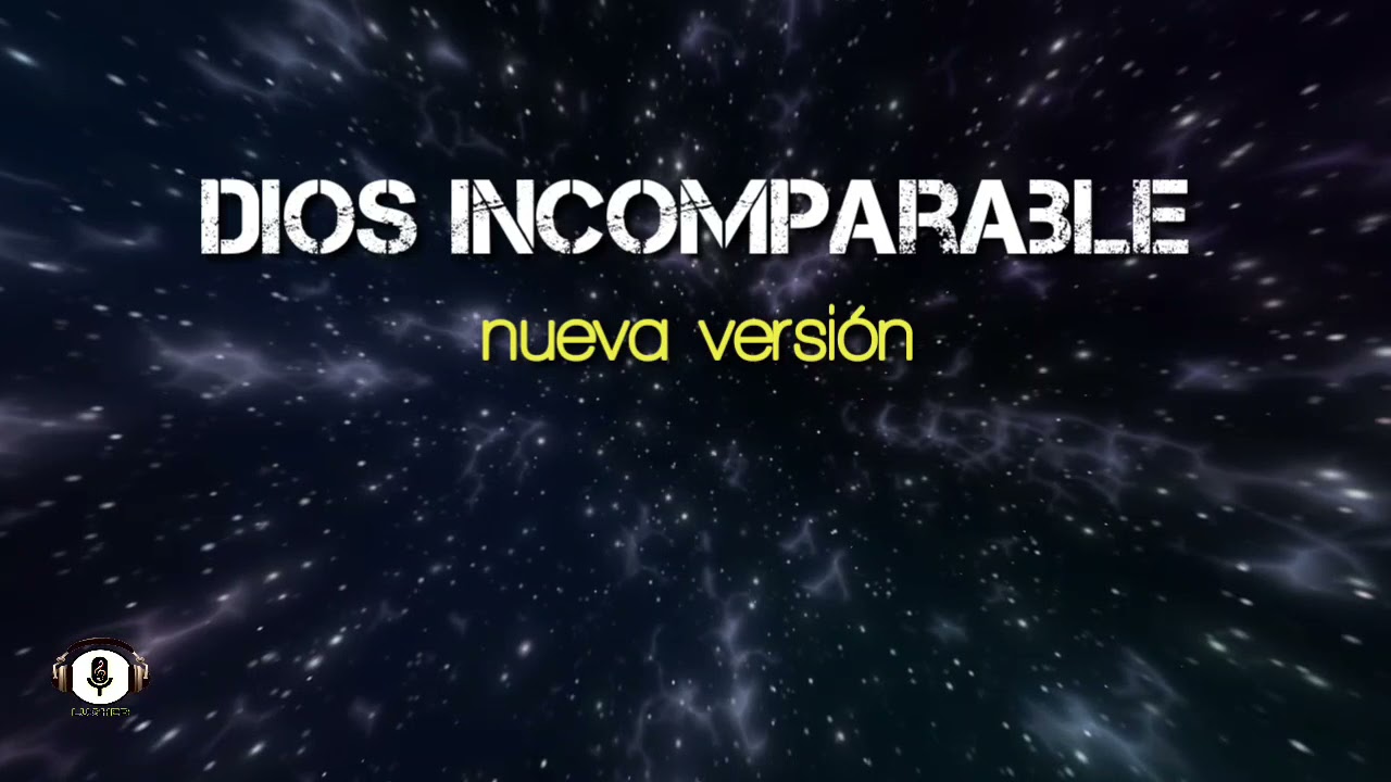 Dios Incomparable Pista & Letra (versión 2)