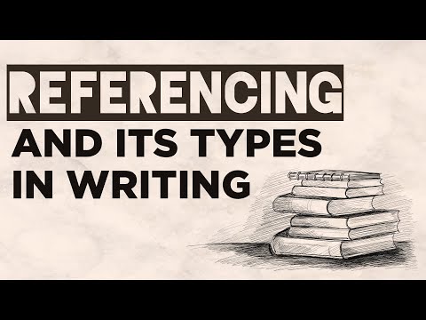What is Referencing in Writing? Know Different Types of Referencing Styles