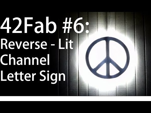 Reverse-Lit Channel Letter Peace Sign - 42Fab #6