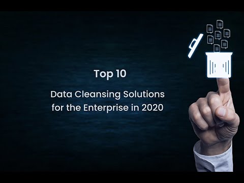 Top 10 Data Cleansing Solutions for the Enterprise