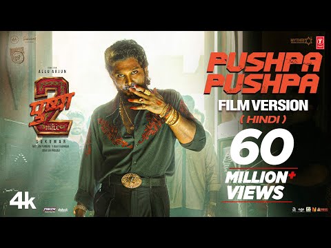 Pushpa Pushpa (Film Version) Hindi | Allu Arjun | Pushpa 2 the Rule | Rashmika | Sukumar | Fahaad F