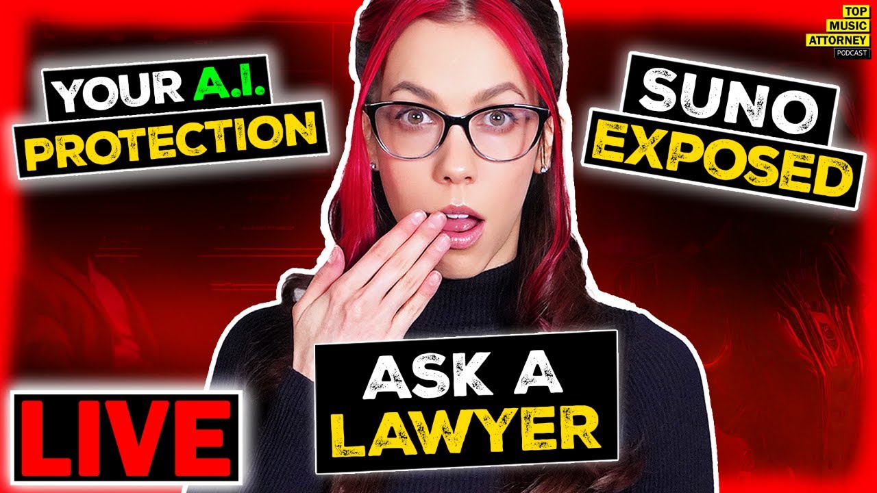 LIVE | Suno Exposed | Your A.I. Protection | Ask A Lawyer | Music Business Podcast