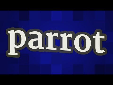 PARROT pronunciation • How to pronounce PARROT