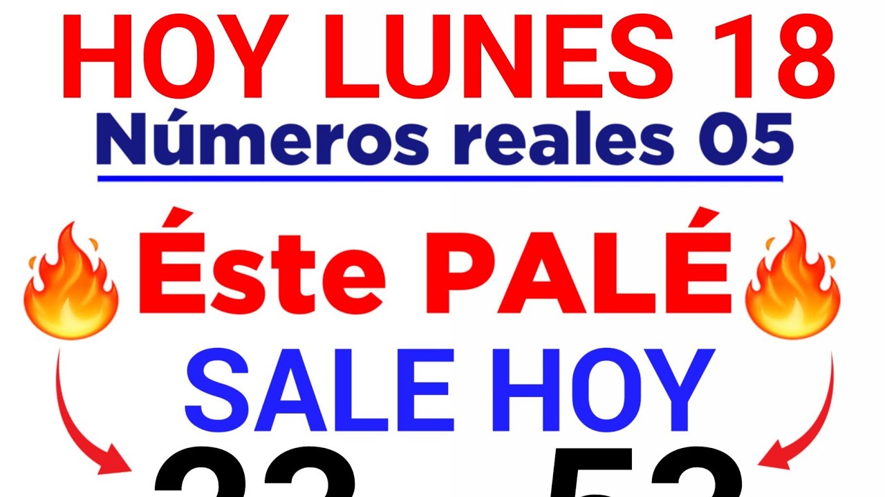 Un PALÉ y SÚPER para hoy LUNES que VAN a SALIR para hoy 18 de MAYO/PALÉ y SÚPER que MÁS SALEN hoy 