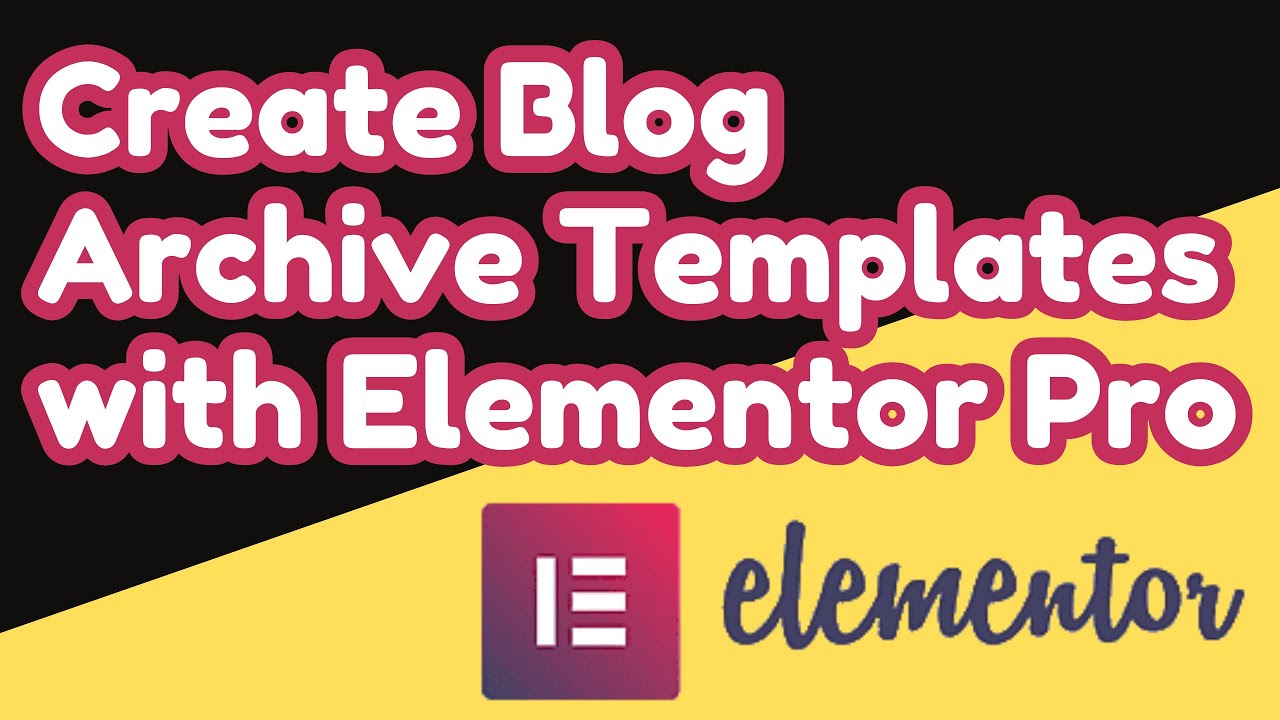 How To Create Blog Archive Templates with Elementor Pro: Step-by-Step Guide!