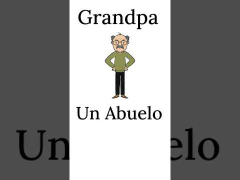 How to say Grandpa in Spanish | #shorts #spanish