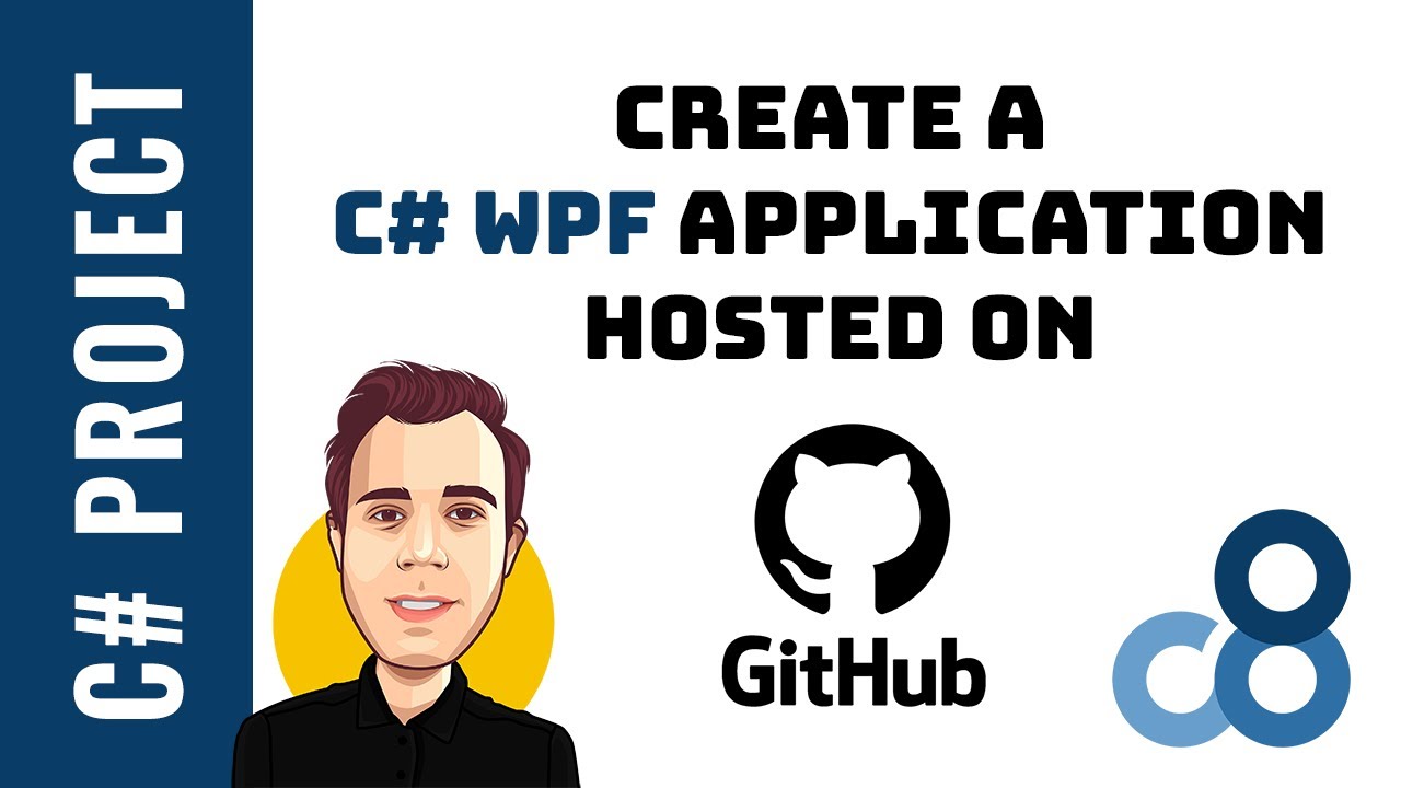 Create a C# WPF Application - Hosted on GitHub