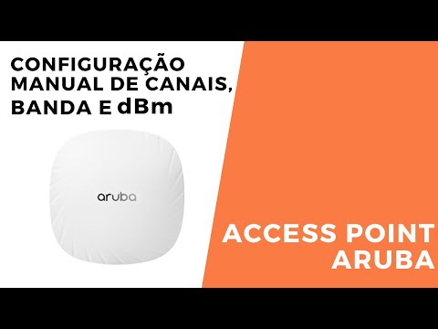 Wireless Aruba – Instant AP – Otimizando os canais, banda e potência ...
