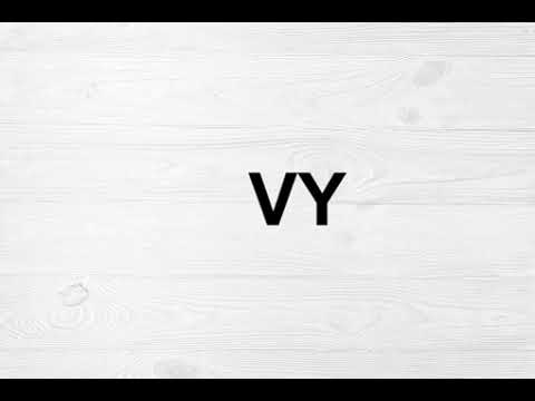 How To Pronounce Vy