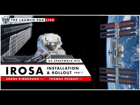 REPLAY! US Spacewalk #74 | Watch Astronauts Install IROSA - First New Solar Array In Over 20 Years