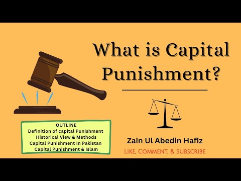 What is Capital Punishment? | Capital Punishment in Pakistan & Islam | Zain Ul Abedin Hafiz